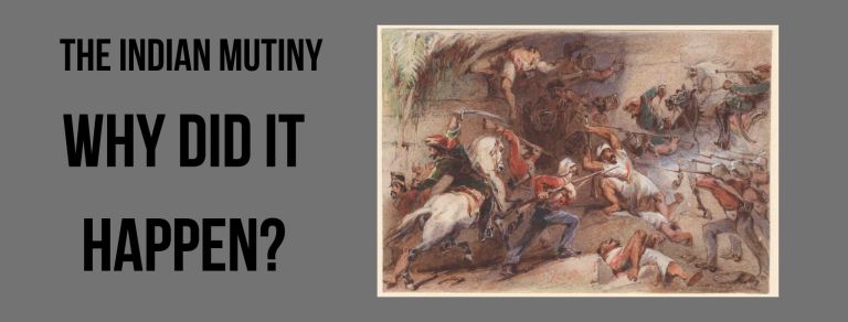 The Indian Mutiny of 1857: Why did it happen? – Redcoat History